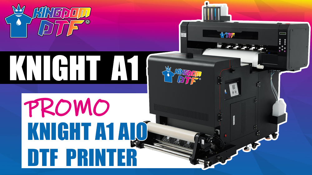 Introducing the Knight A1™ AIO DTF Printer (All In One System ...