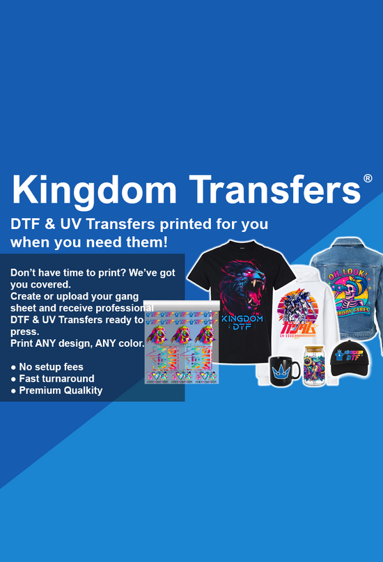 Kingdom DTF® - DTF Supplies, DTF Transfers, UV DTF, Inks, Films